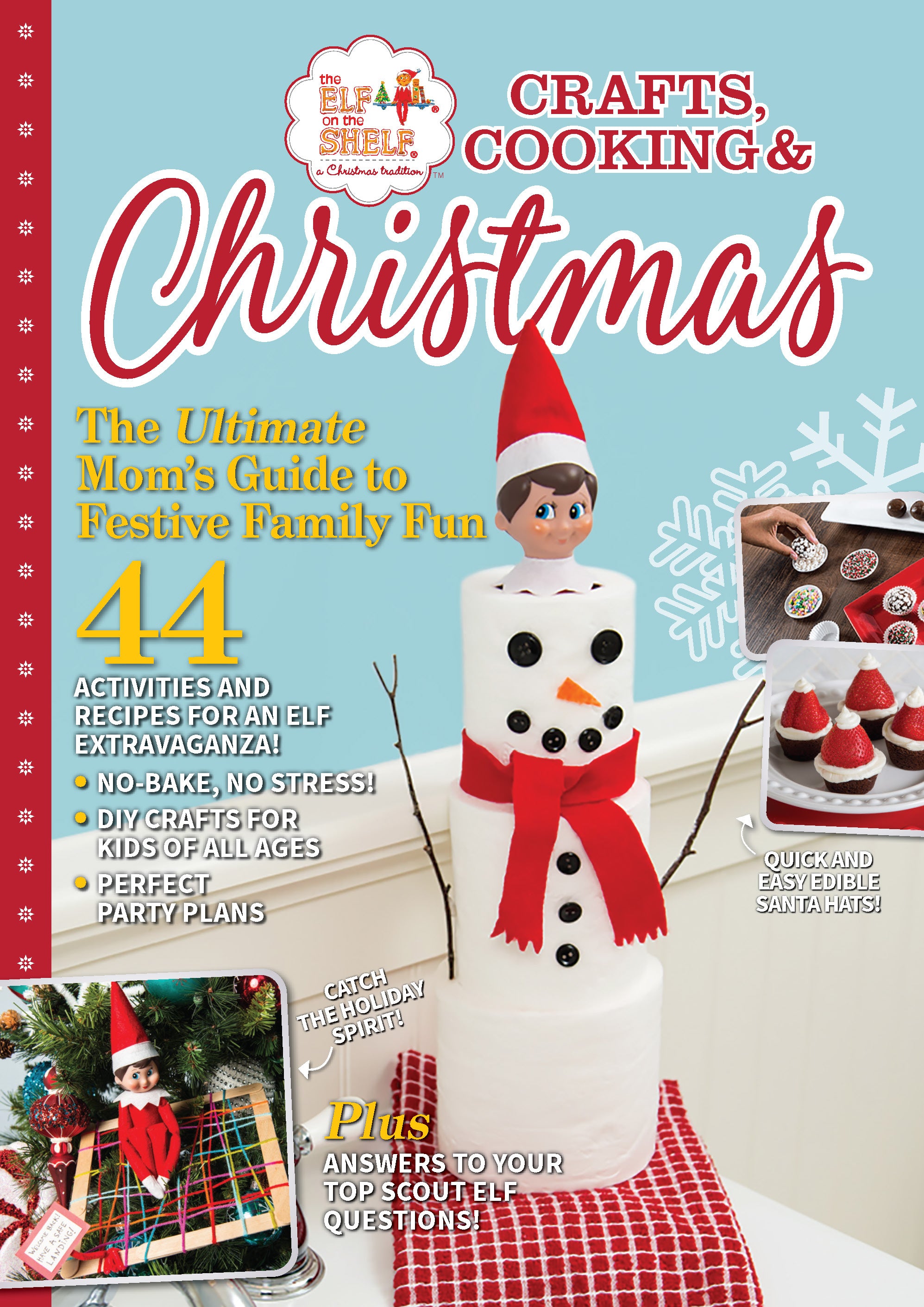 The Elf On The Shelf - Crafts, Cooking & Christmas: 44 Activities & Re ...