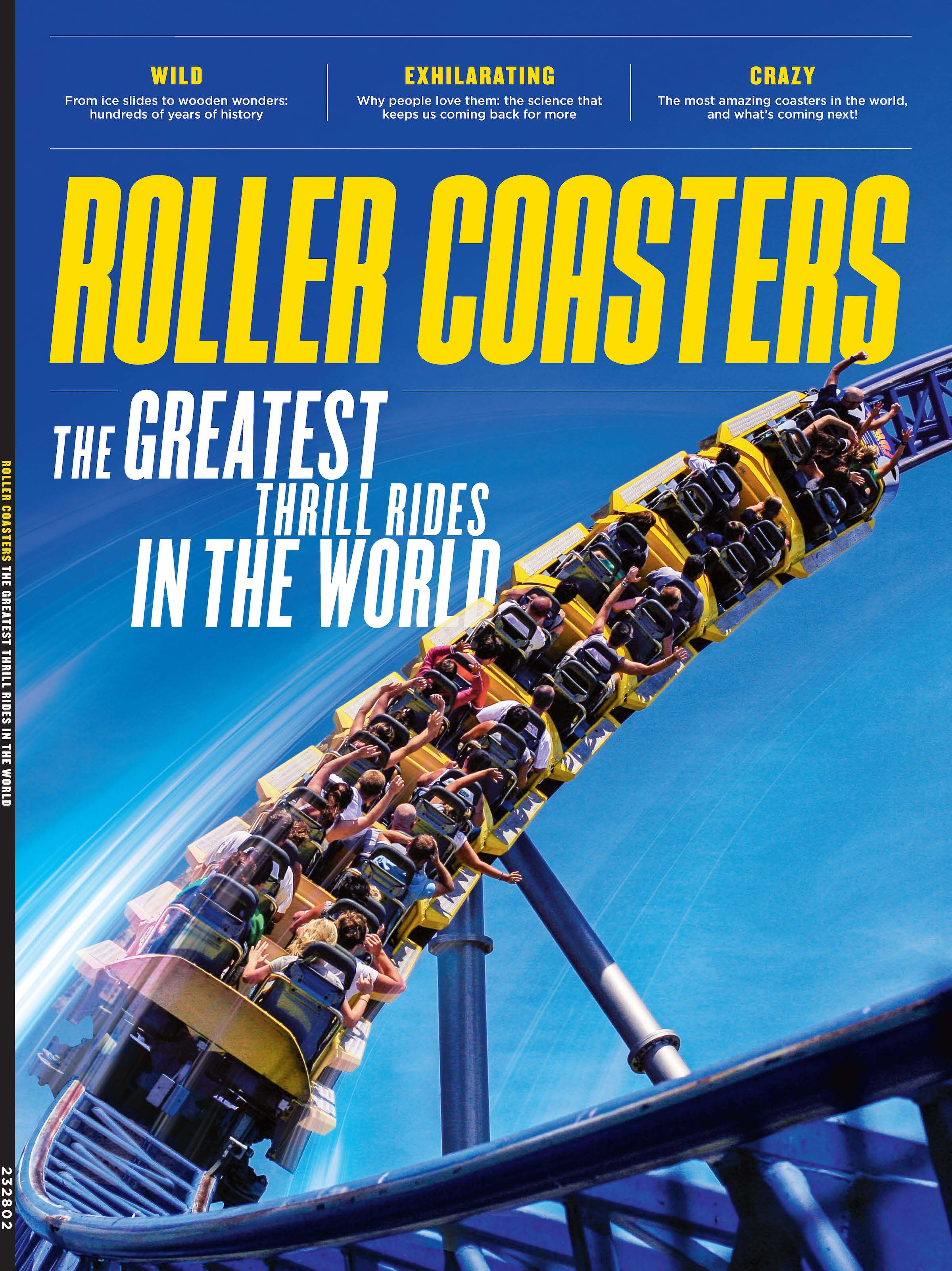 Roller Coasters - The Greatest Thrill Rides In The World: Learn How Th ...