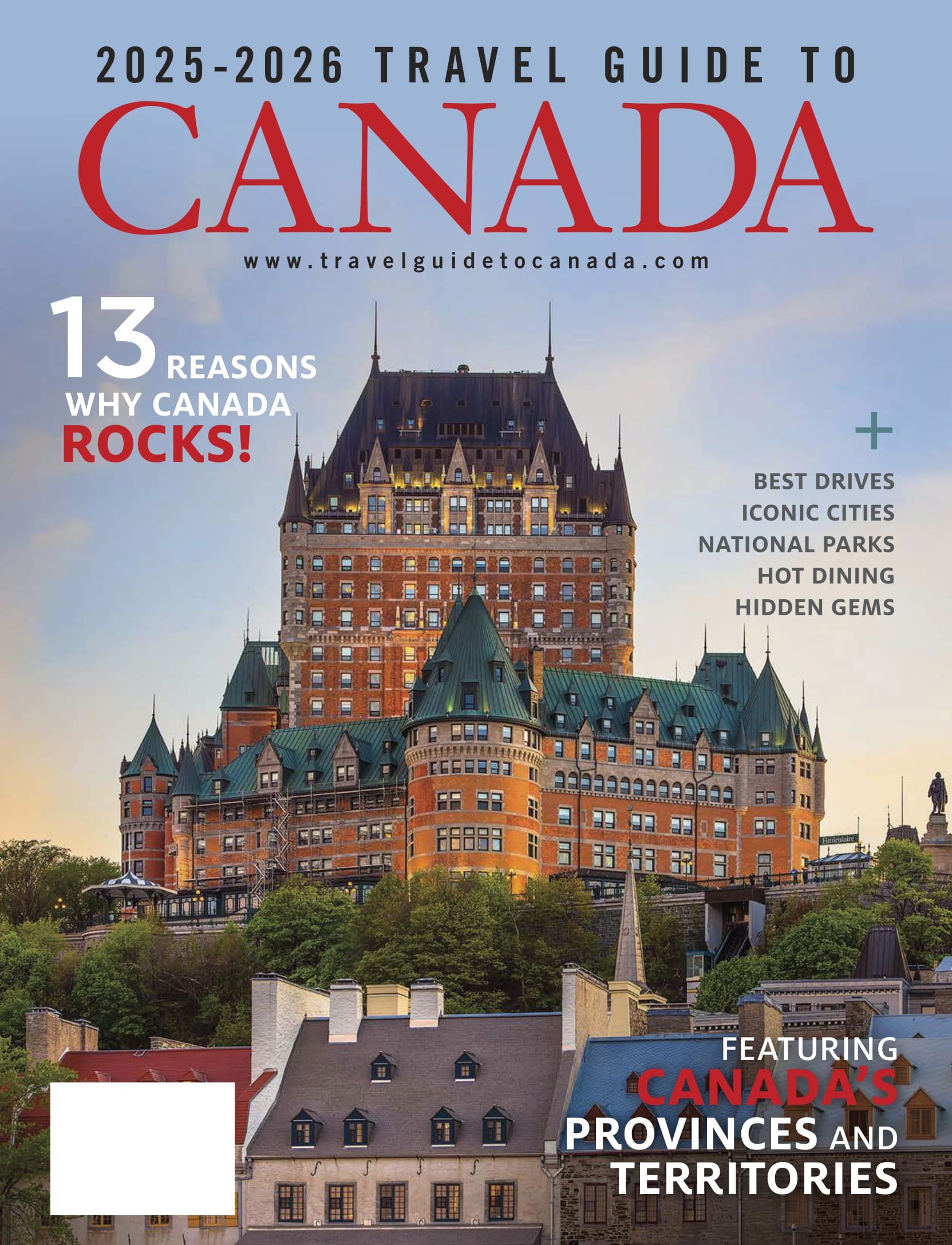 Canada - 2025 & 2026 Travel Guide: Canada's Best Getaways, Canada's Pr ...