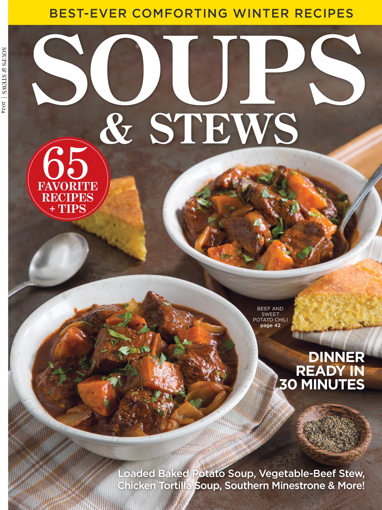 Soups & Stews - 65 Favorite Recipes + Tips, Dinner Ready In 30 Minutes ...