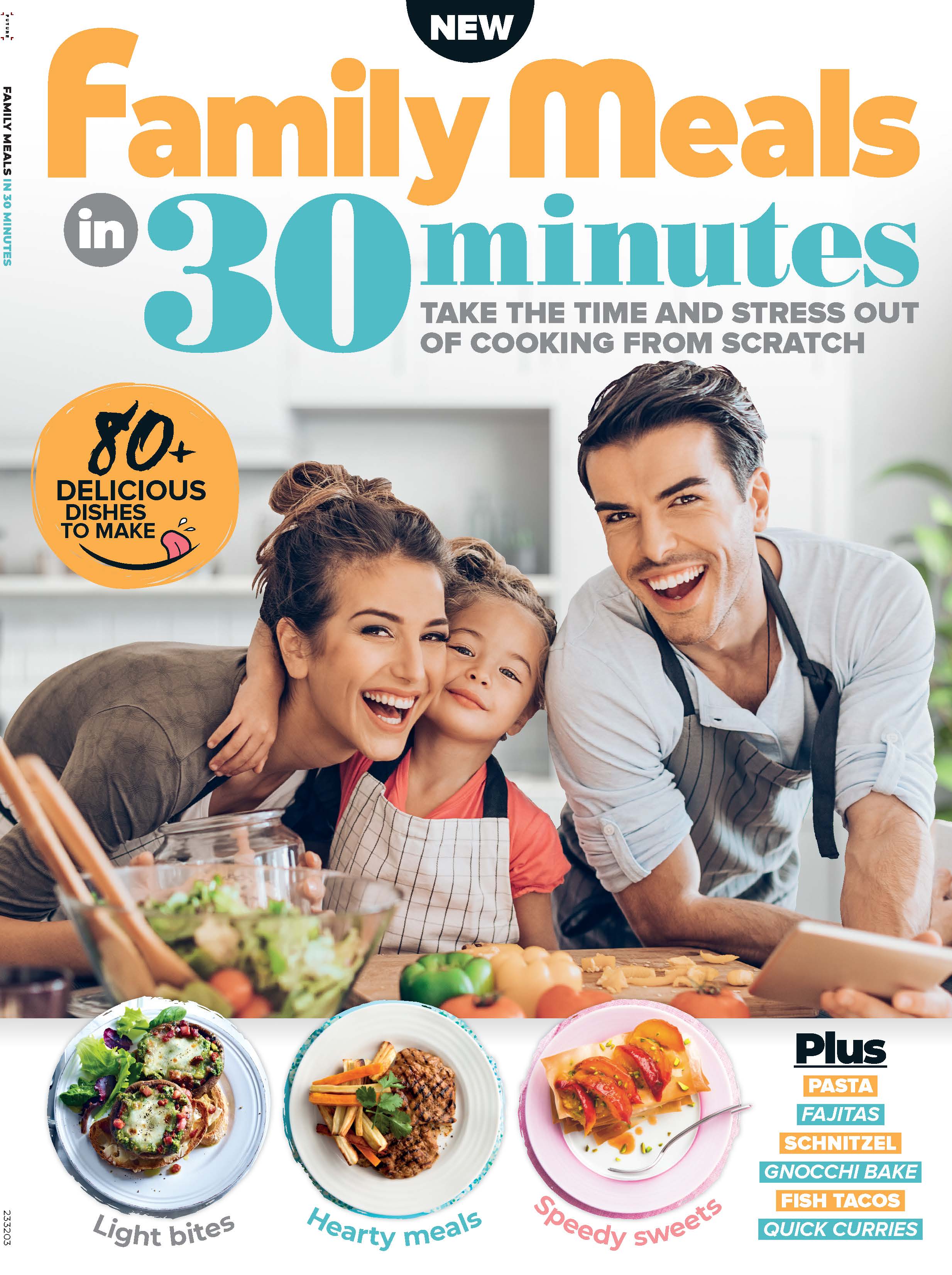 Family Meals - 30 Minutes or Less, 80+ Recipes To Take The Time & Stre ...