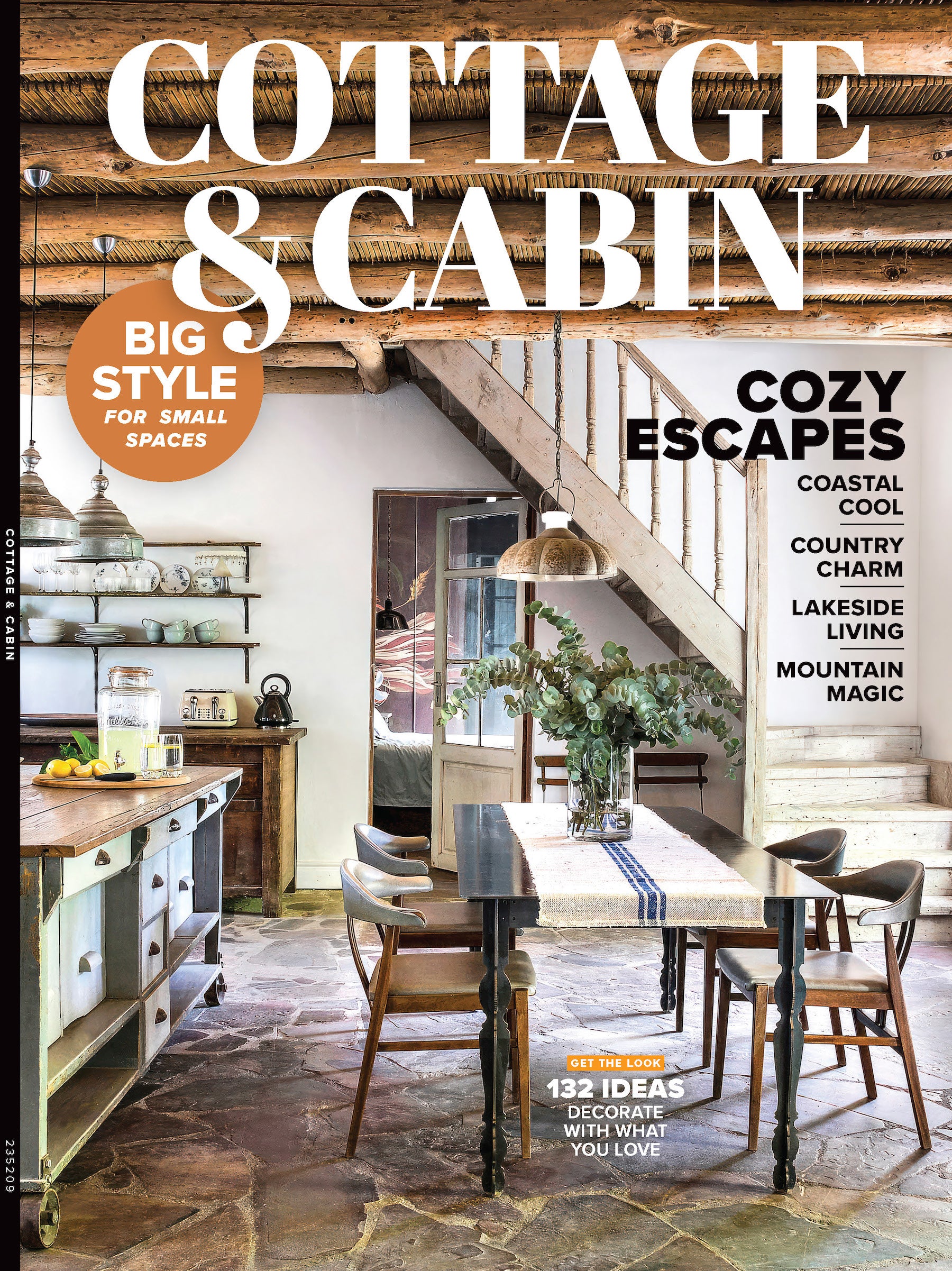 Cottage & Cabin - 132 Big Style Ideas For Small Spaces, Cozy Escapes ...