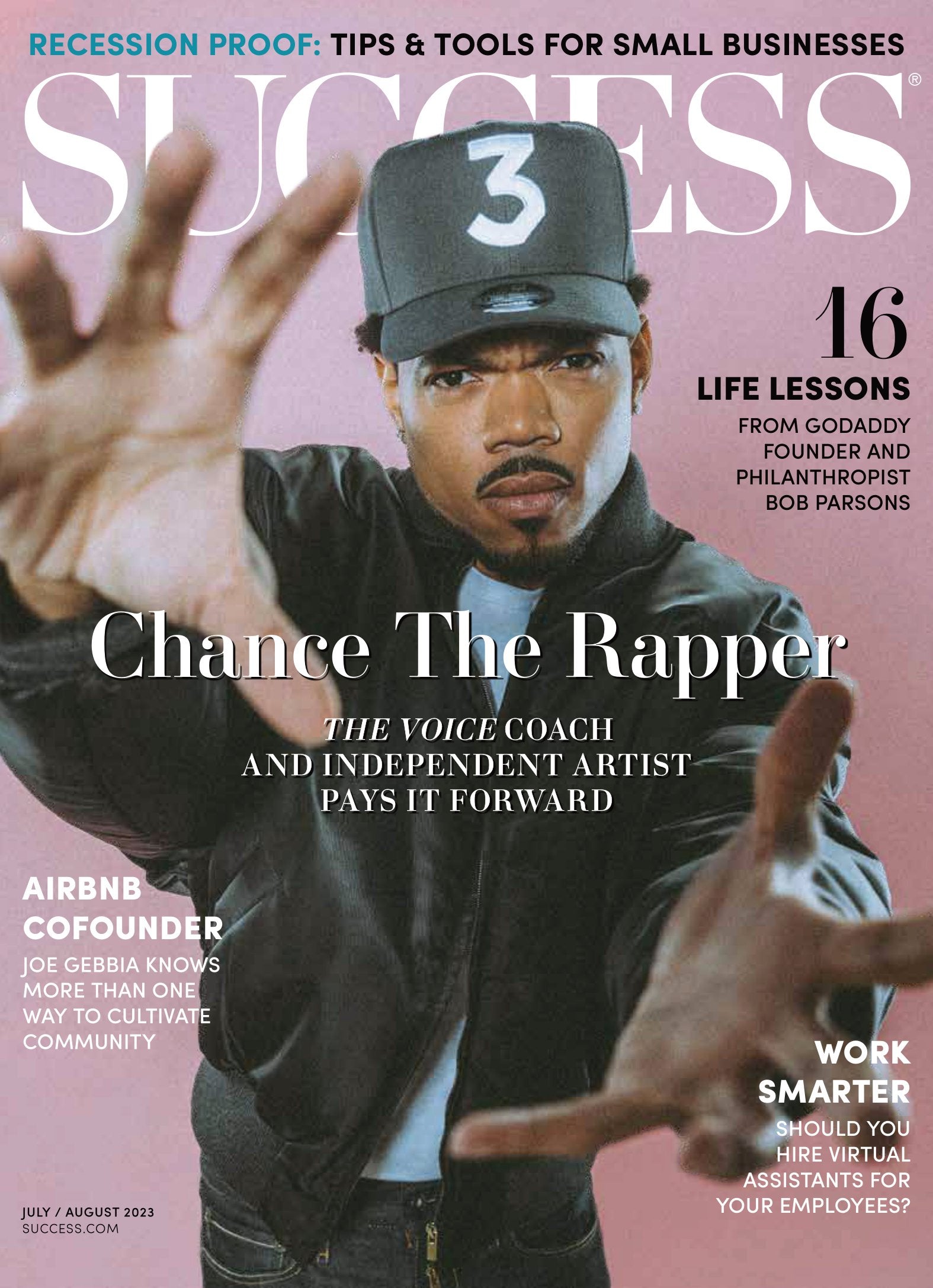 SUCCESS Magazine - July & August 2023: Chance The Rapper Pays It Forwa ...