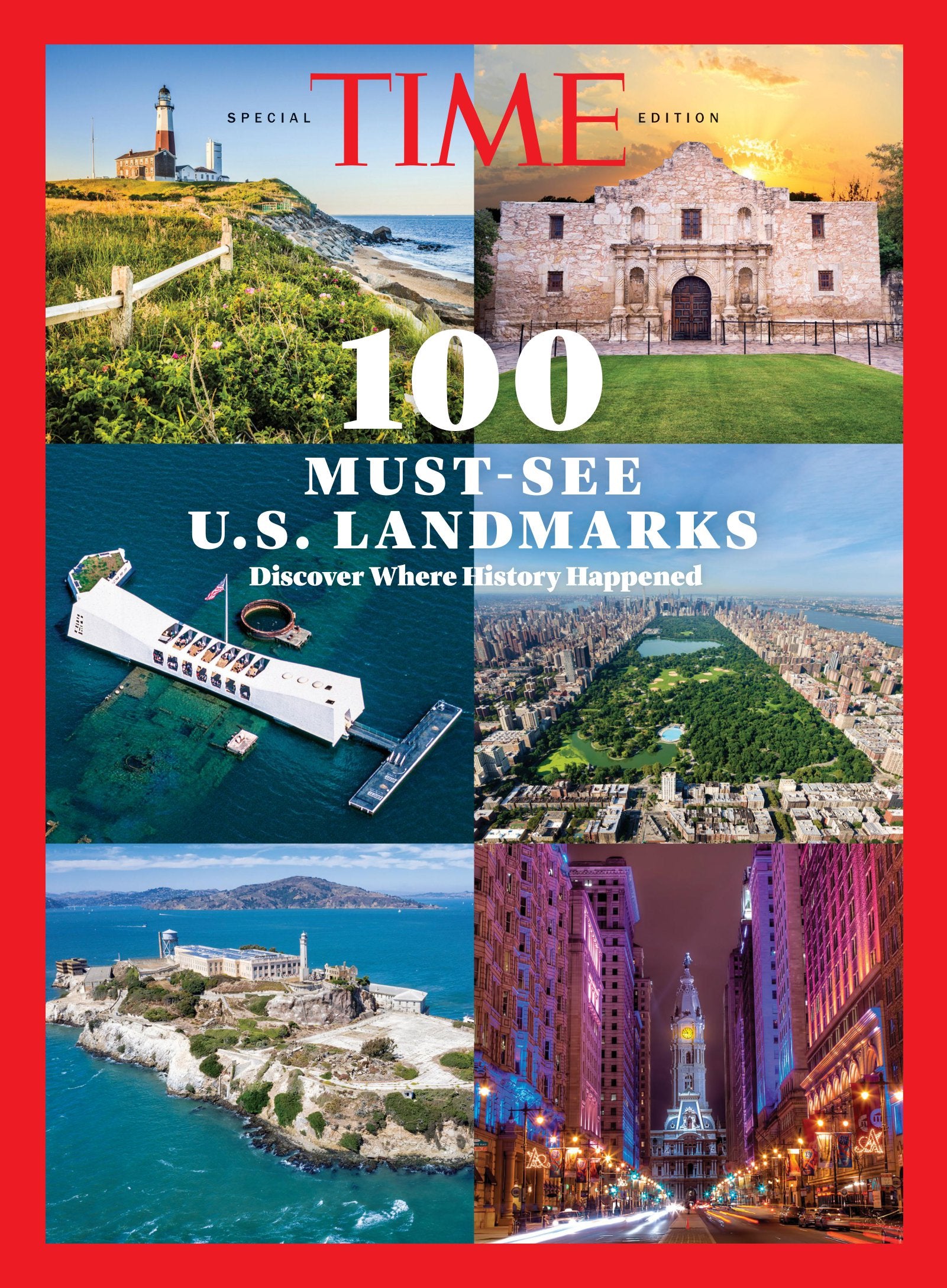 TIME Special Edition - 100 Must-See US Landmarks: Explore America's Hi ...
