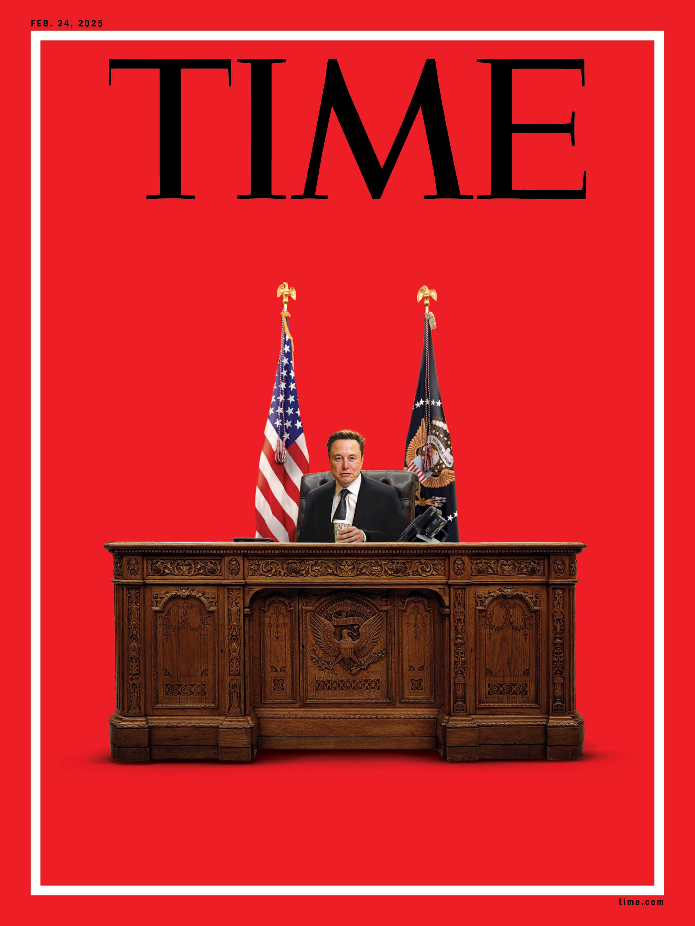 TIME Magazine 02.24.25 Edition - Elon Musk's War on Washington ...