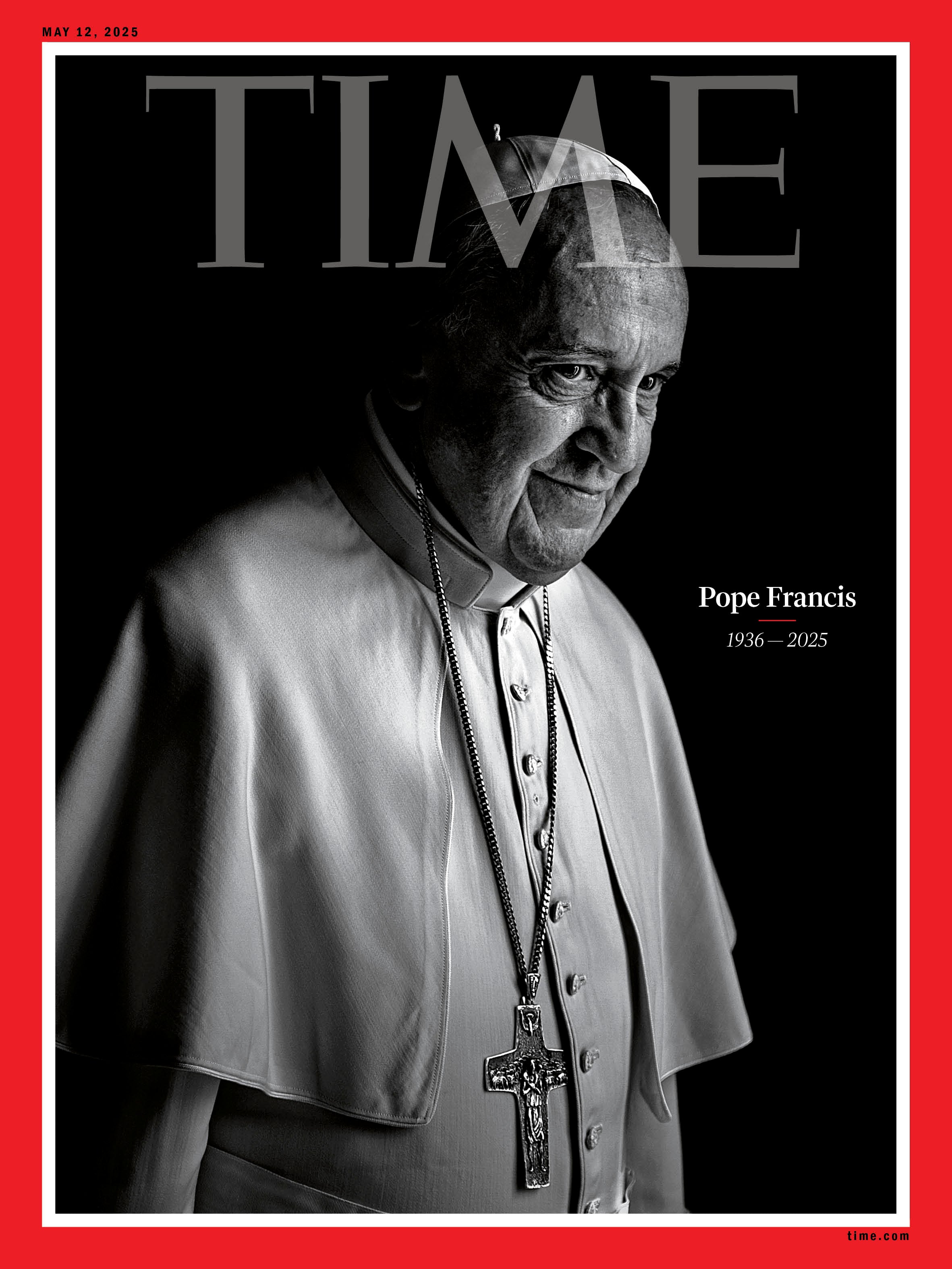 TIME Magazine - 05.12.25 Edition: Pope Francis the World's Parish Prie ...