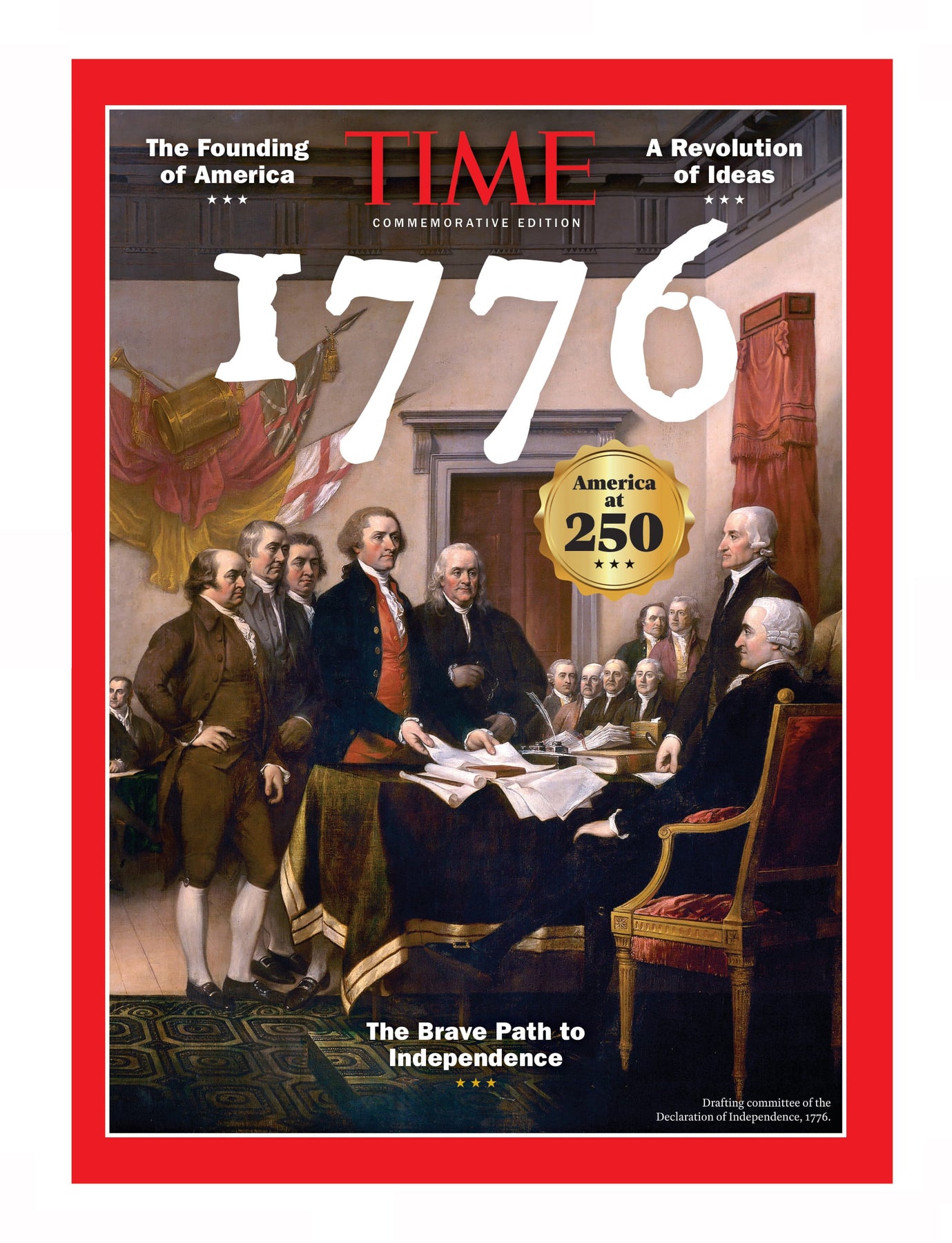 TIME Commemorative Edition - 1776: The Founding Of America, The Brave ...