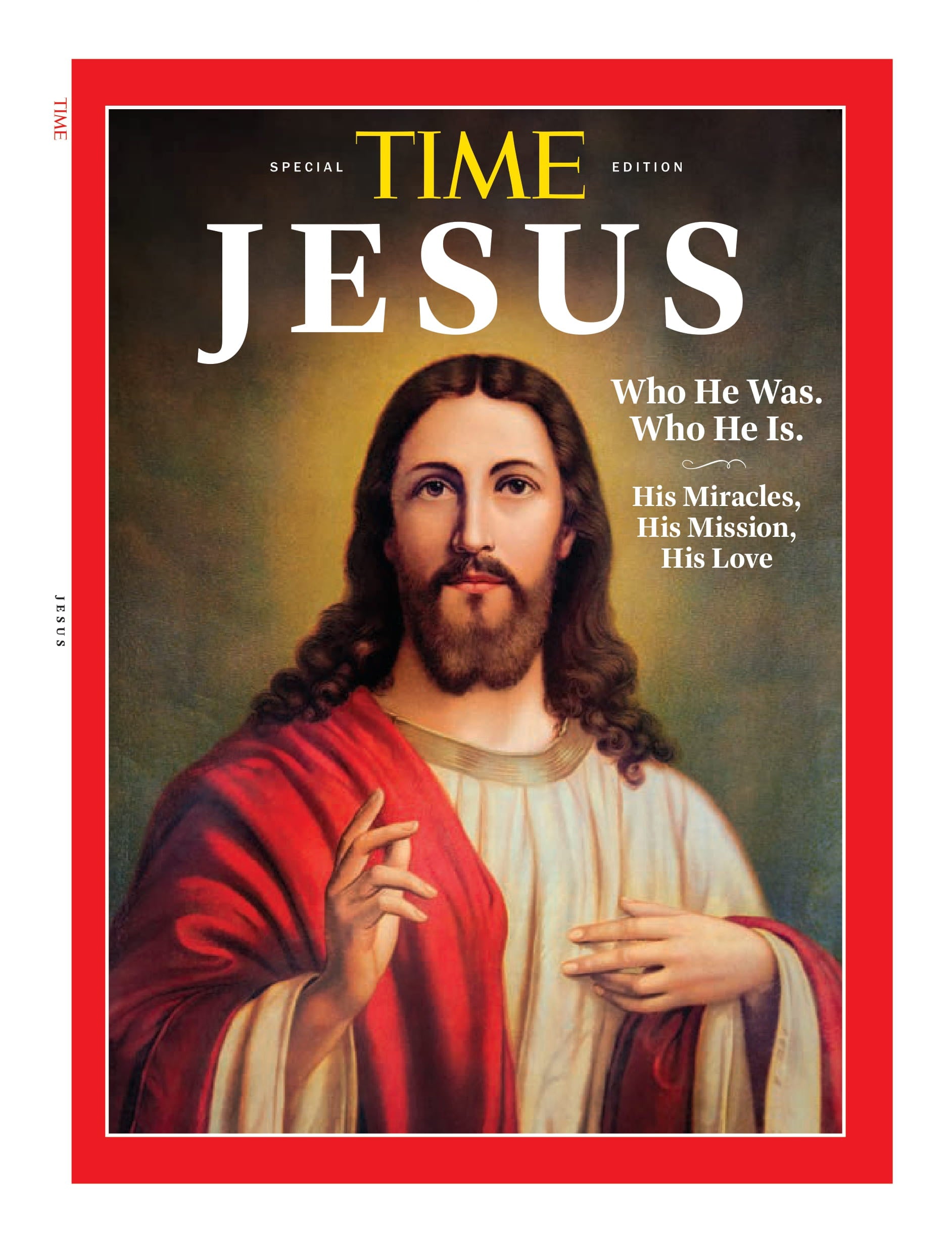 TIME Special Edition - Jesus: Who He Was, Who He Is, His Miracles, His ...