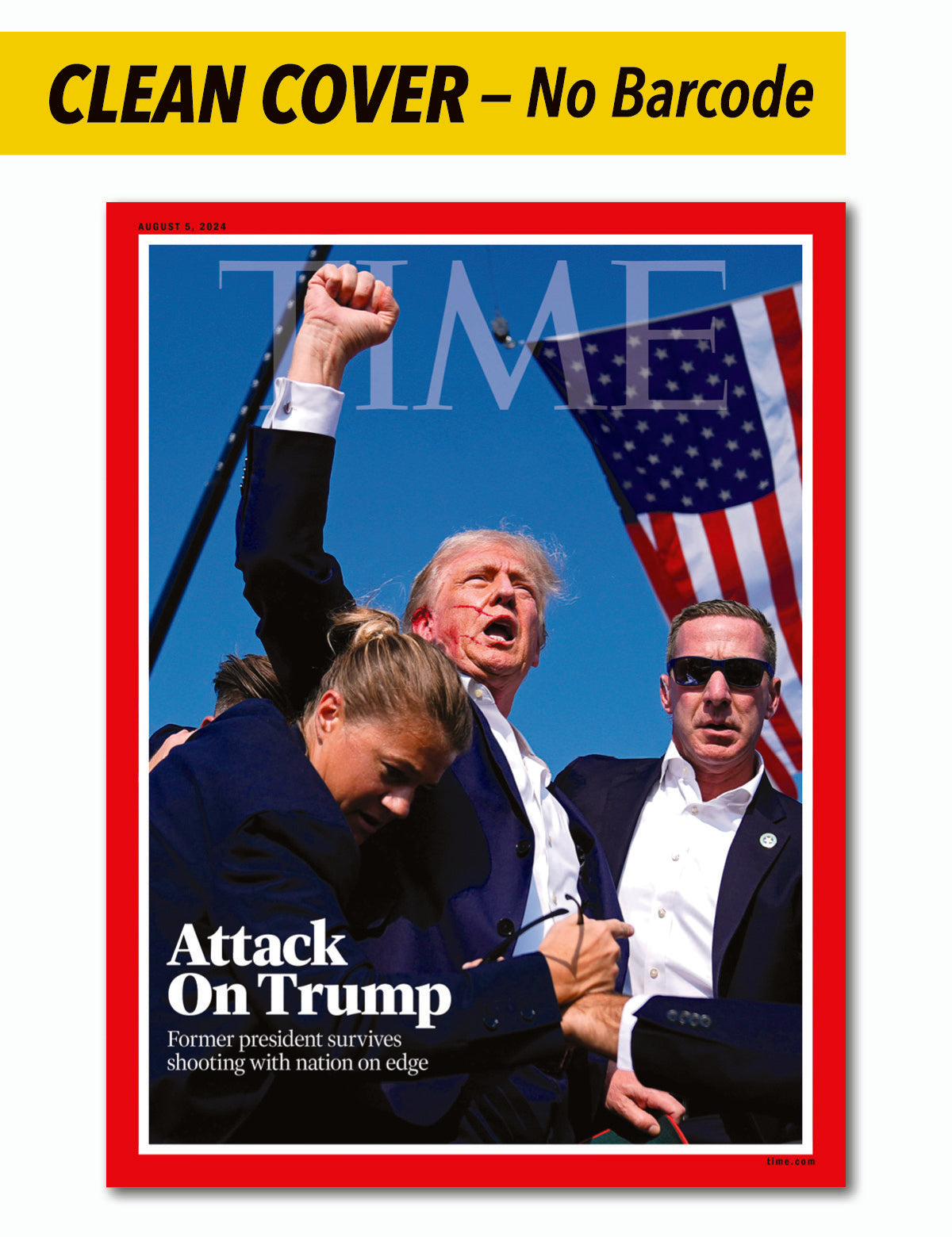 TIME Magazine - 08.05.24 Edition: Attack On Trump, CLEAN COVER (No Bar ...