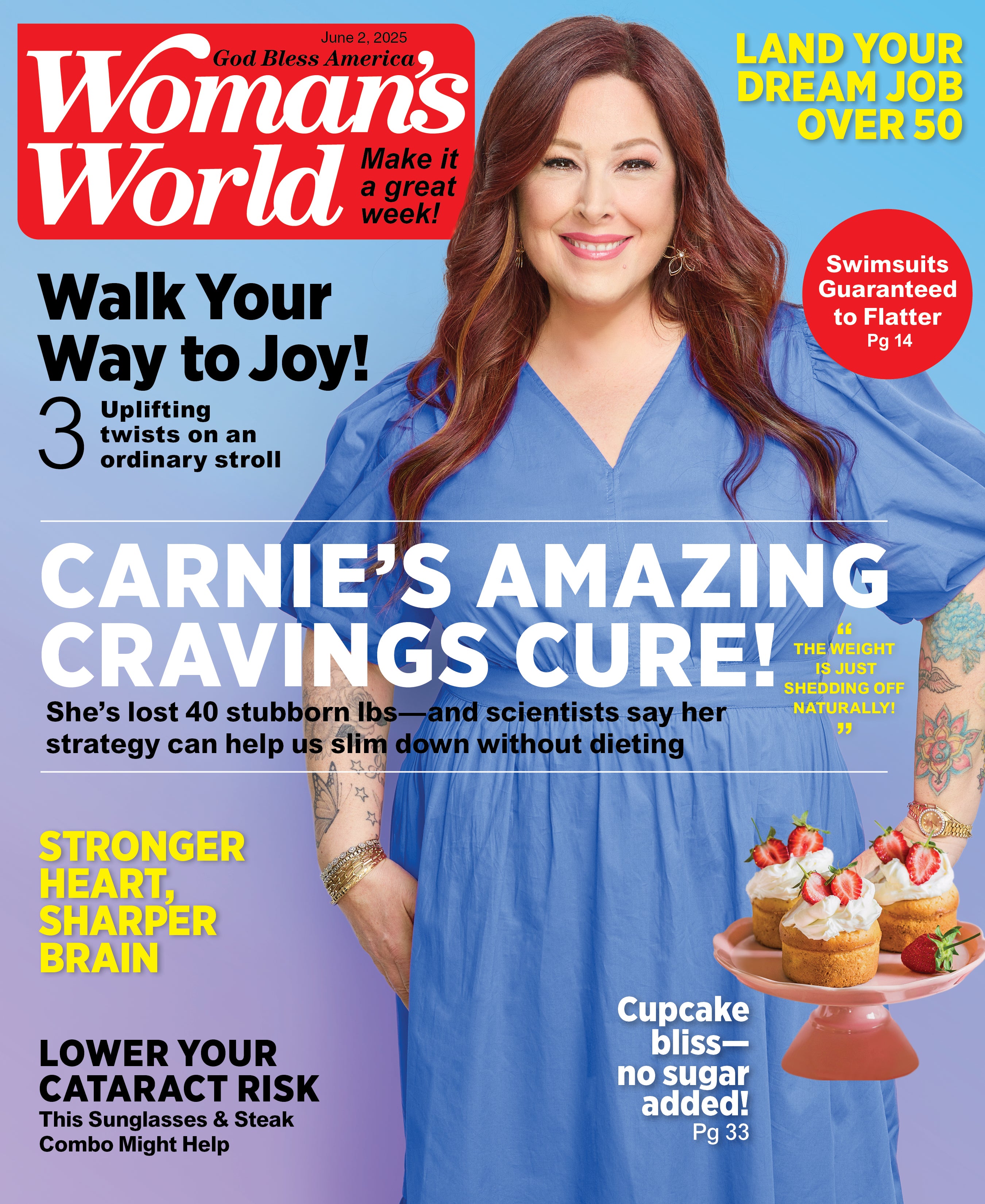 Woman's World - 06.02.25: Carnie's Cravings Cure, Walking Tips, Get Yo ...