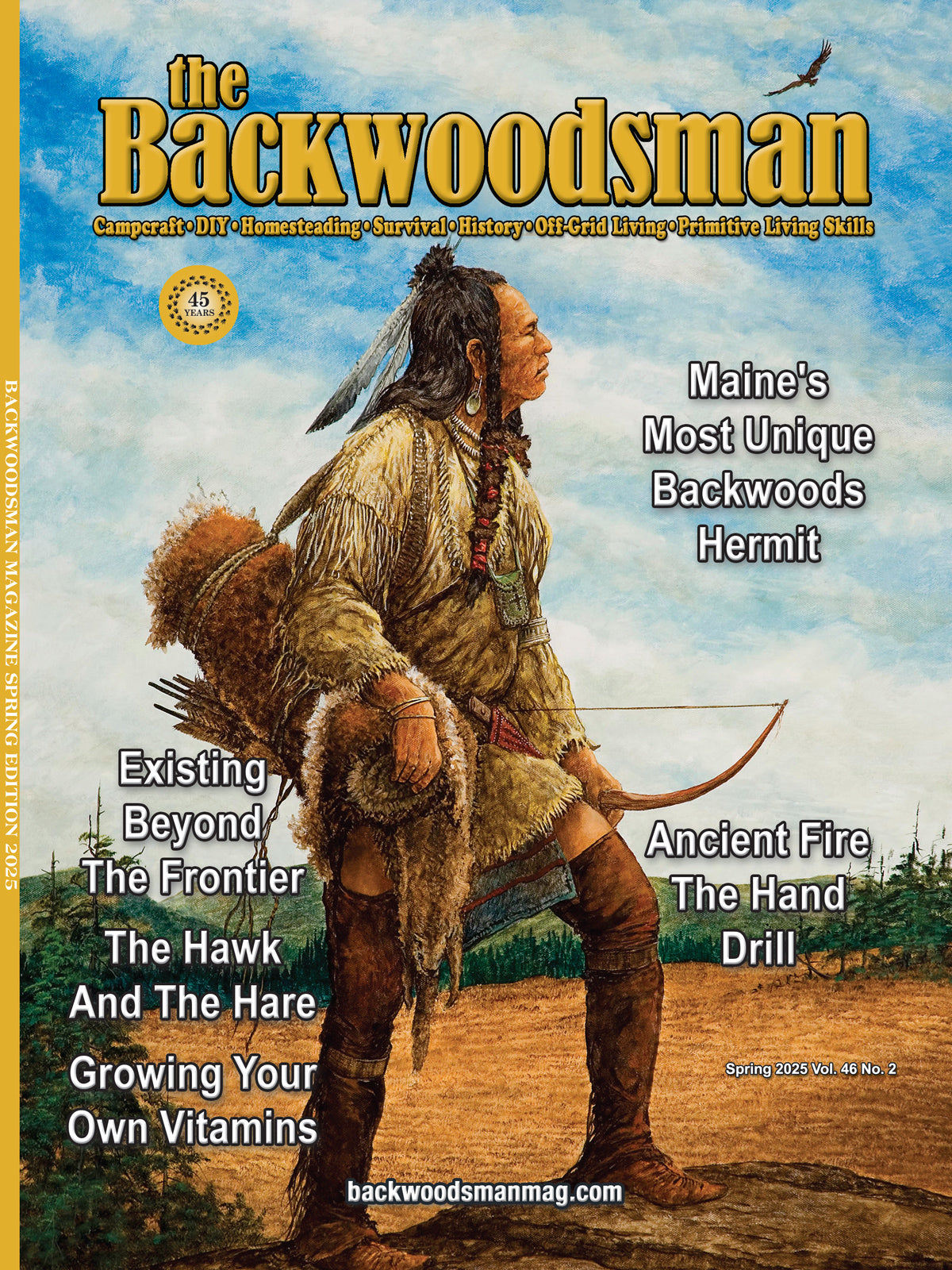 Backwoodsman - Spring 2025 Vol. 46 No. 2: Maine's Most Unique Backwood ...