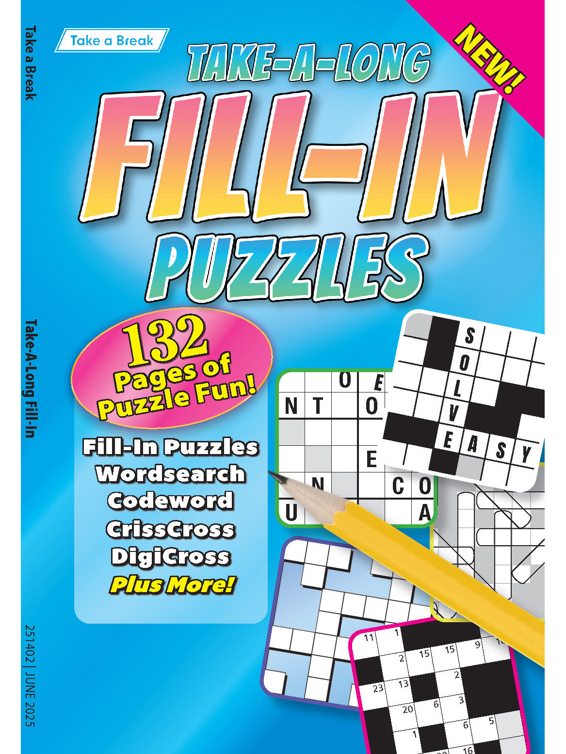 Take a Break - Take Along Fill In 25.03.13: 132 Pages Of Puzzle Fun, F ...