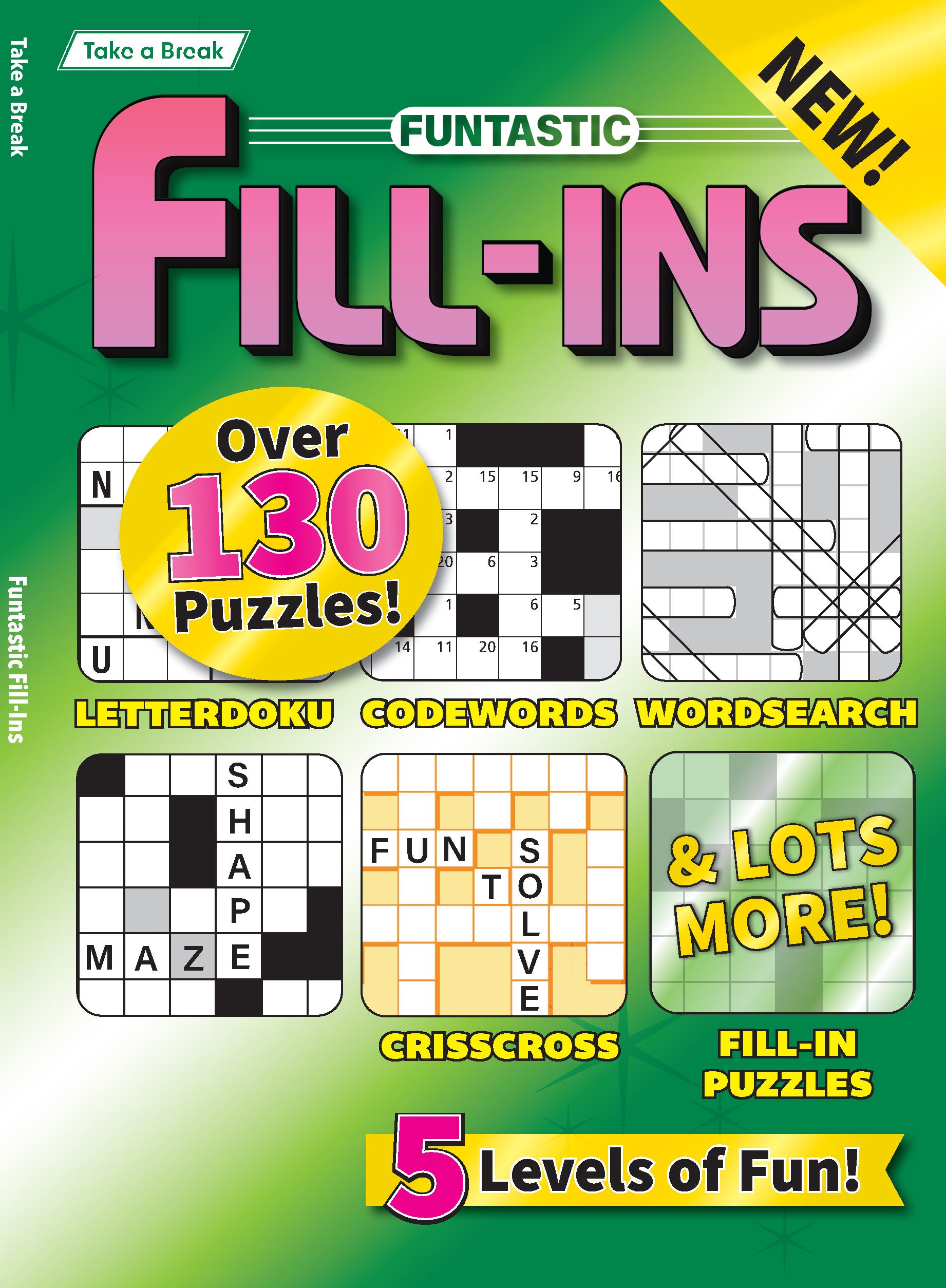 Take a Break - Funtastic Fill In 25.04.04: Large Print, 71 Puzzles, 5 ...