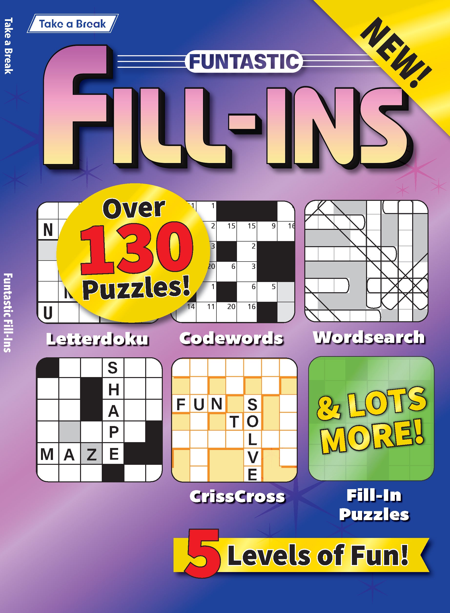 Take a Break - Funtastic Take Along Fill In 25.03.07: Over 130 Puzzles ...